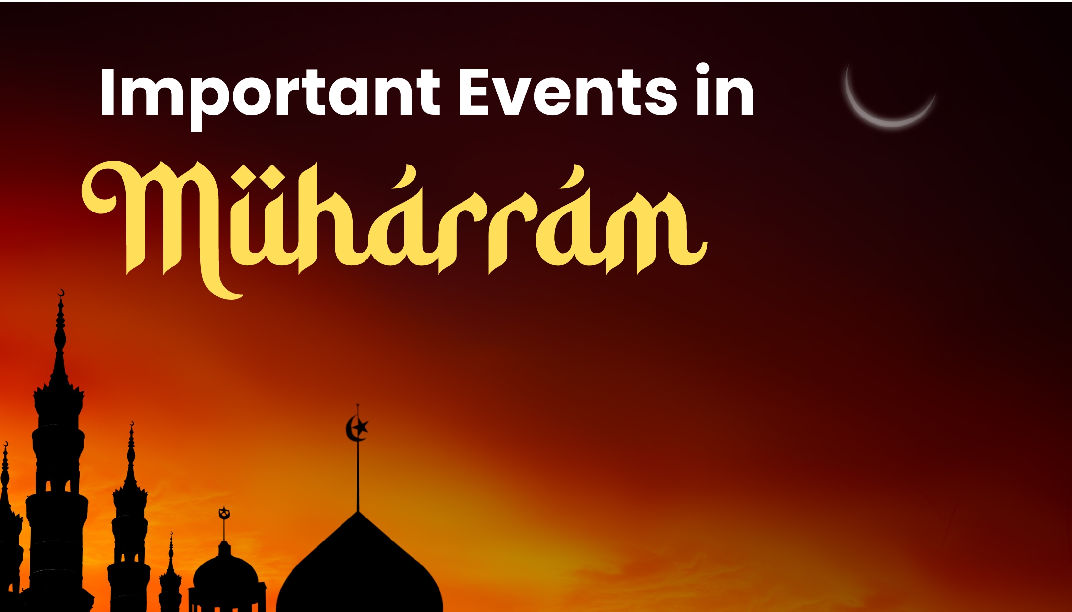 Important Events in Month of Muharram - Online Quran in World